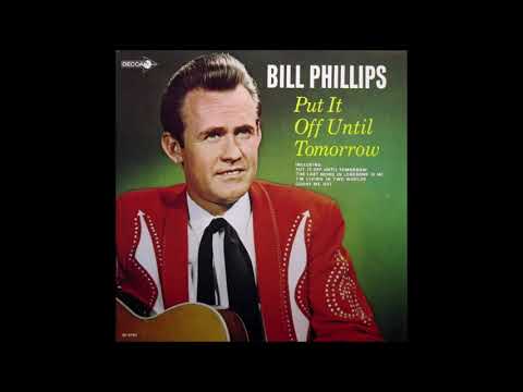 Bill Phillips – Put It Off Until Tomorrow (1966, Vinyl) - Discogs