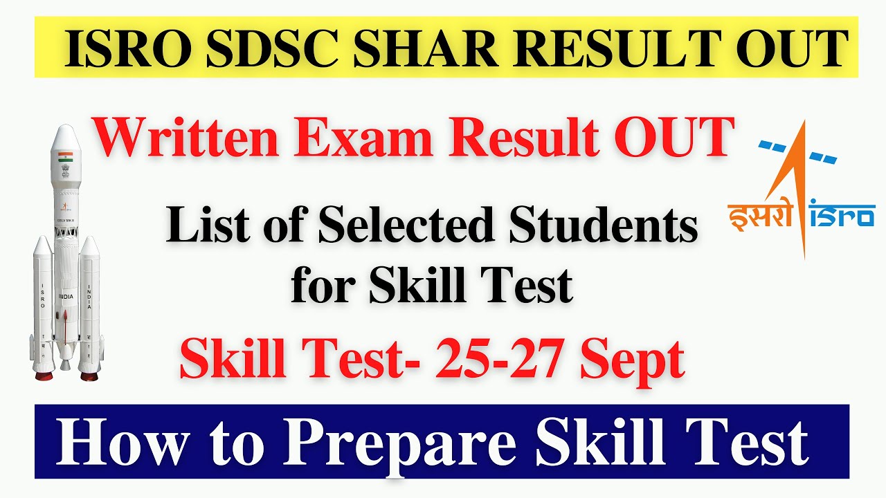 ISRO SDSC SHAR Written Exam Result Announced | Skill Test Date Out ...