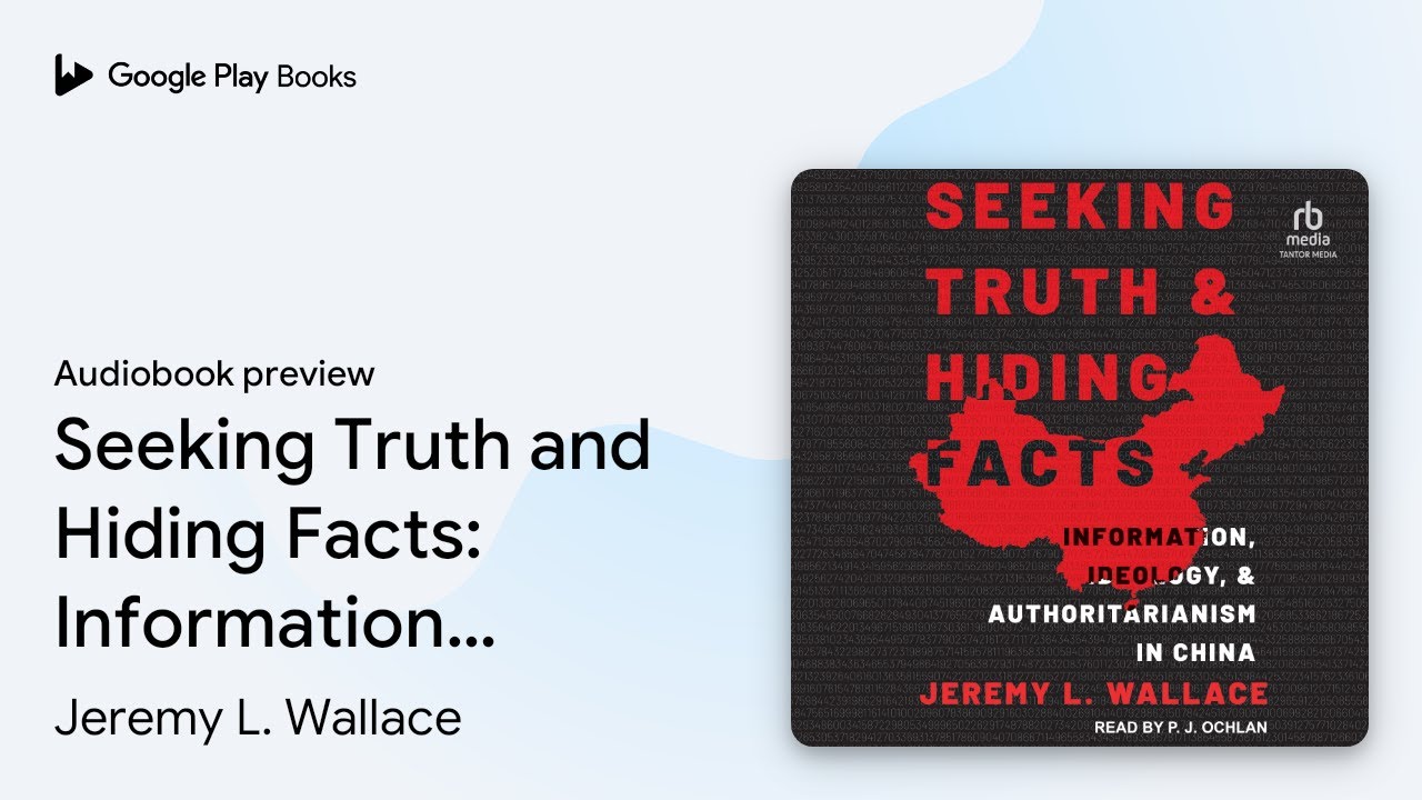 Seeking Truth and Hiding Facts: Information,… by Jeremy L. Wallace ...