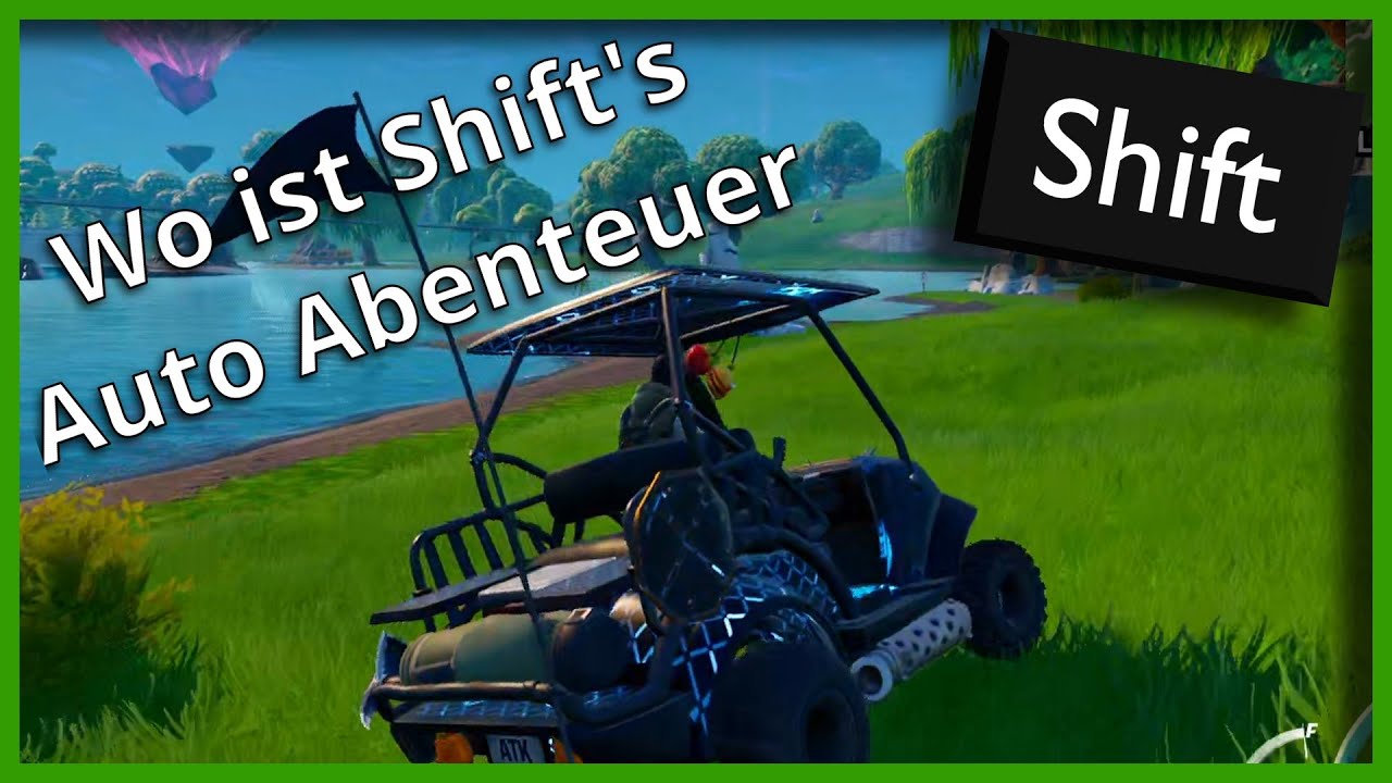 Wo ist Shift's Auto Abenteuer in Fortnite - YouTube