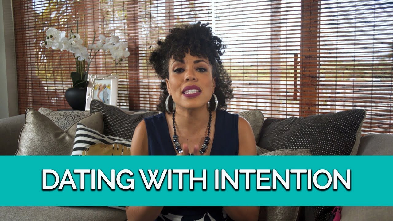 Dating With Intention - YouTube
