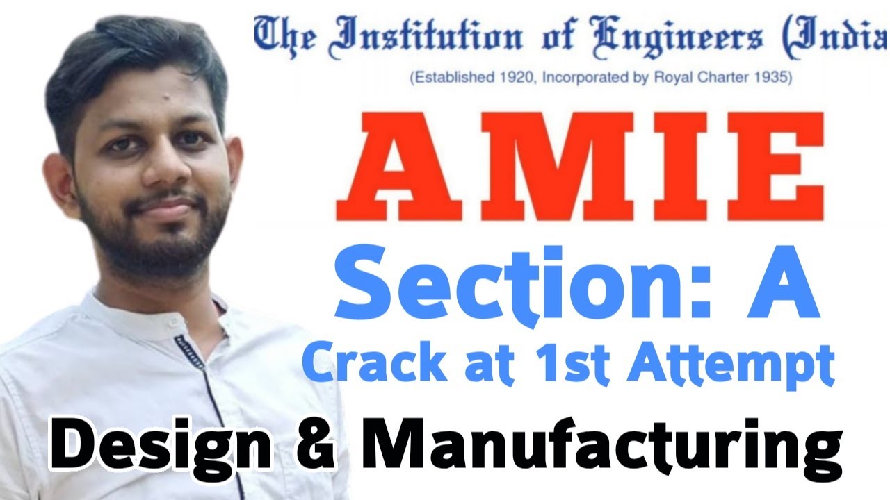 🛑 AMIE (Section-A) DESIGN & MANUFACTURING e-book #Design_Manufacturing ...