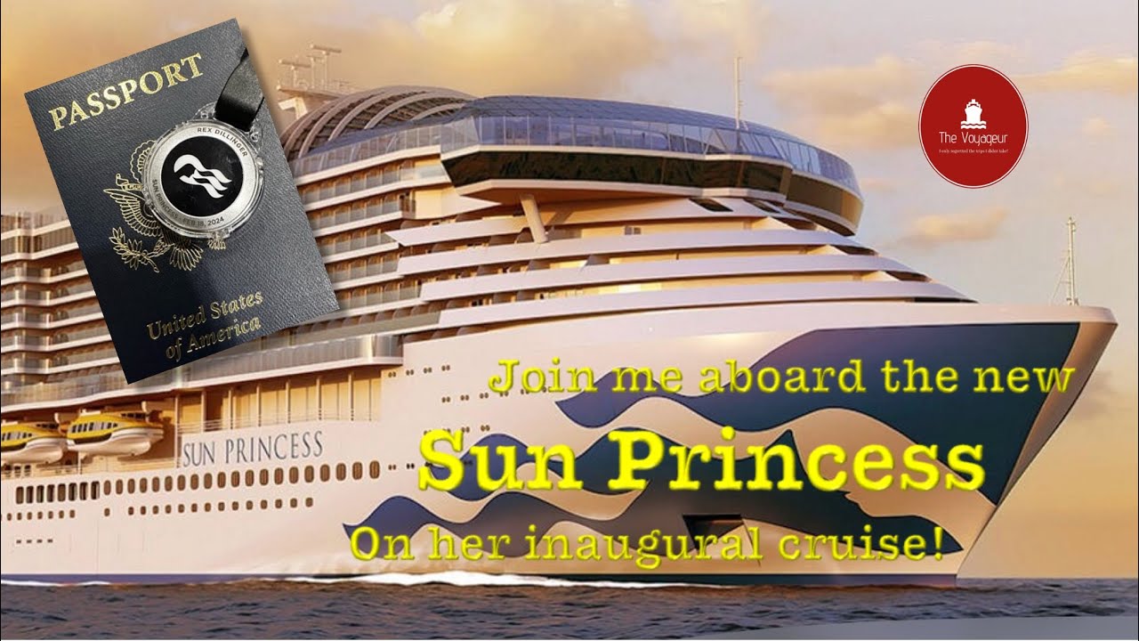 Follow me on the new Sun Princess inaugural sailing! - YouTube
