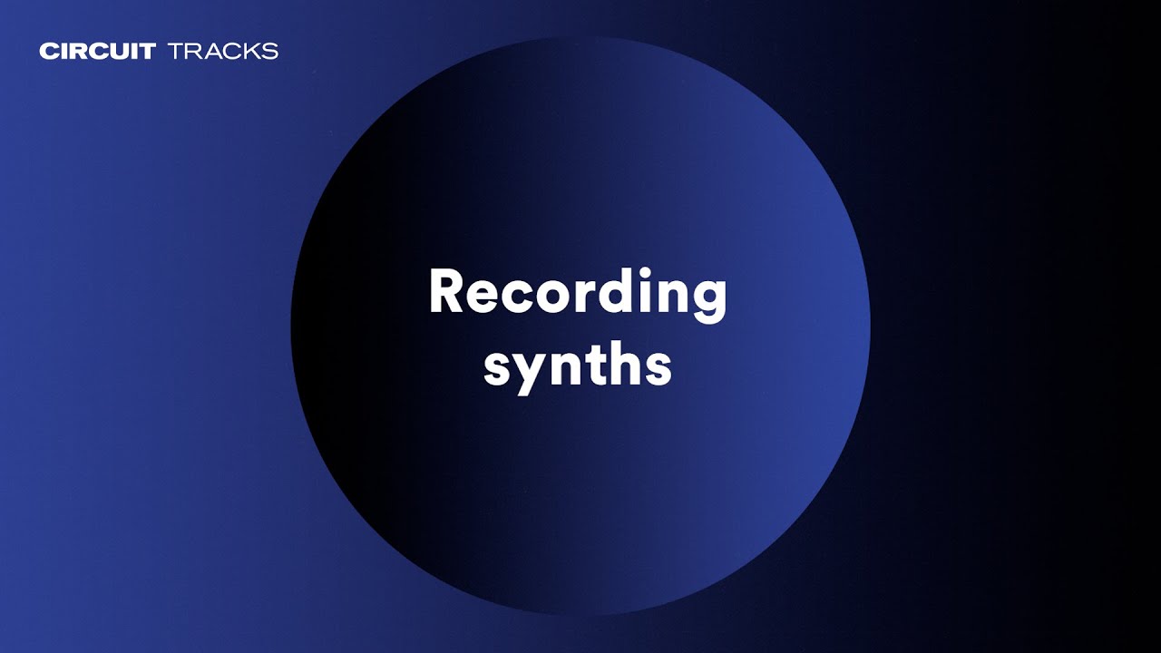 Recording Synth Patterns // Novation Circuit Tracks - YouTube