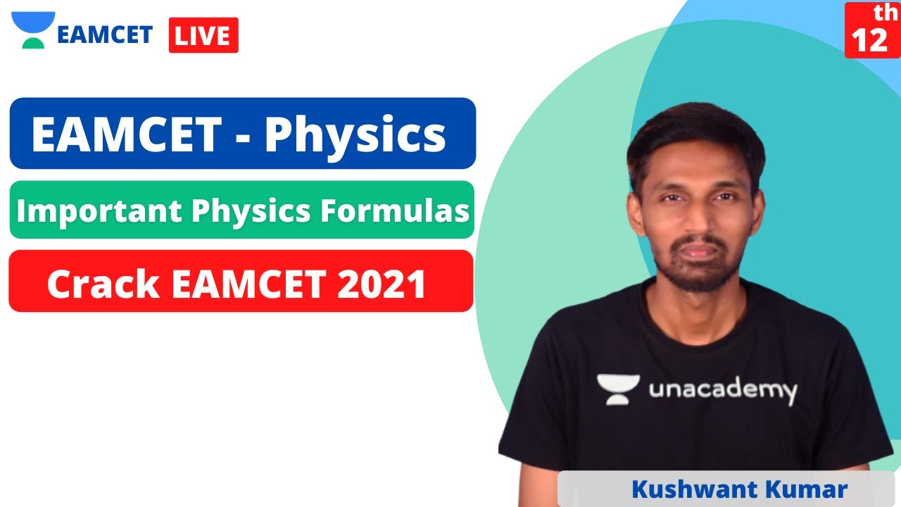 EAMCET - Physics | Important Formulas | Crack EAMCET 2021 | Unacademy ...