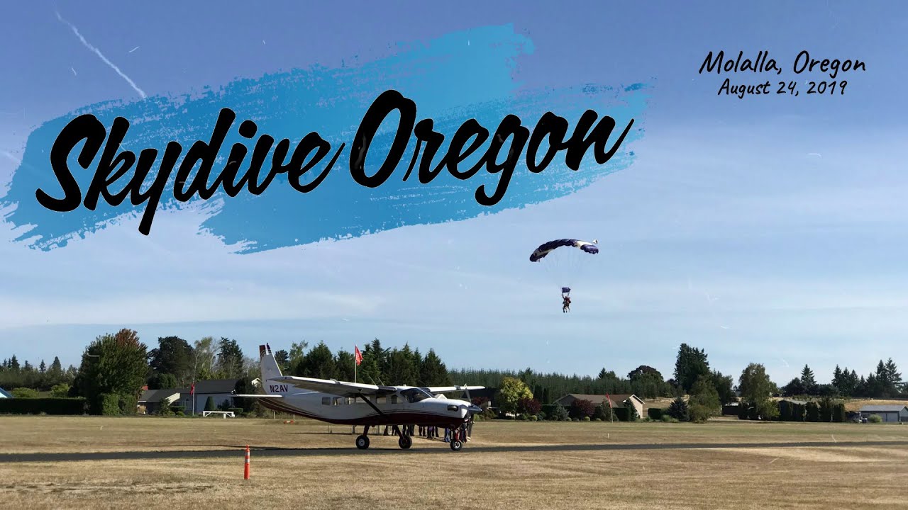 An Unforgettable Experience!!! - Skydive Oregon - YouTube