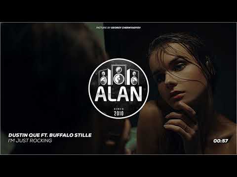 Dustin Que Ft. Buffalo Stille - I'm Just Rocking