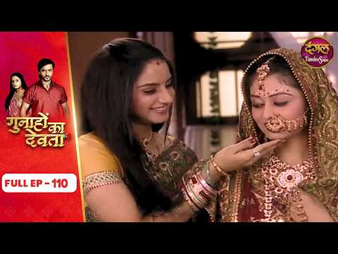 Gunahon Ka Devta | Full Episode - 110 | Ashish Sharma, Tanvi Bhatia | Dangal TV