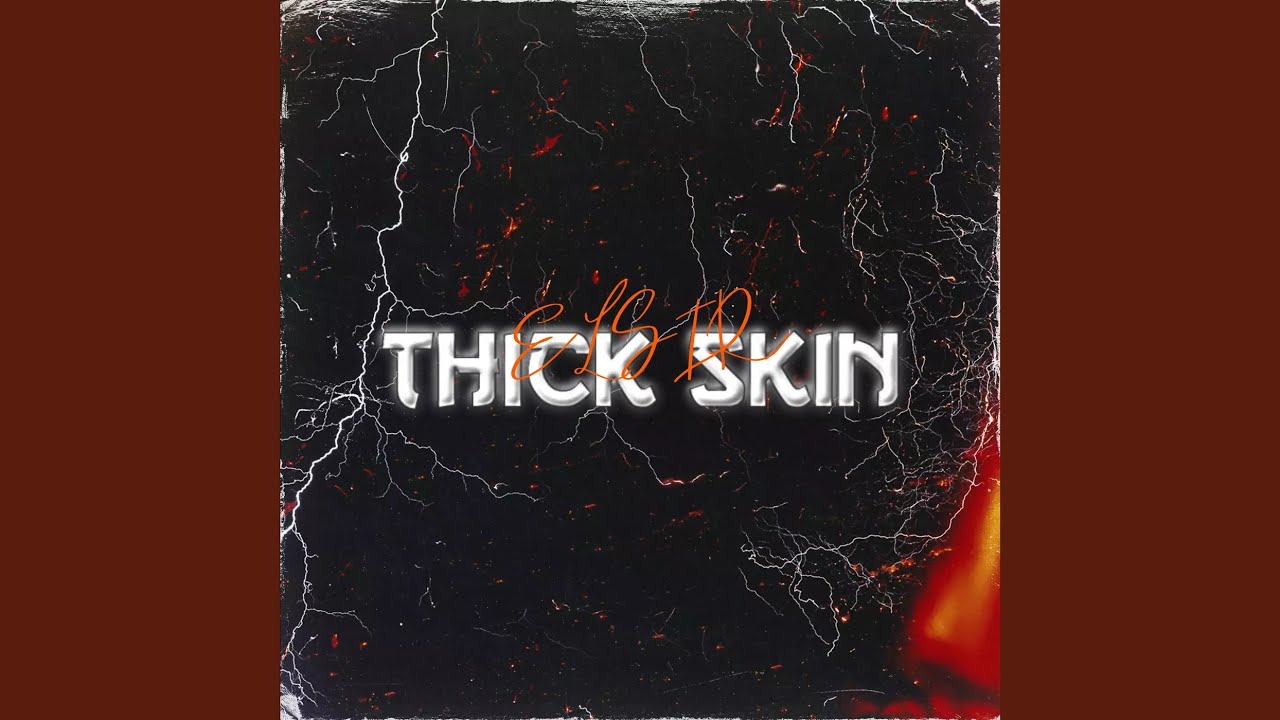 Thick Skin - YouTube