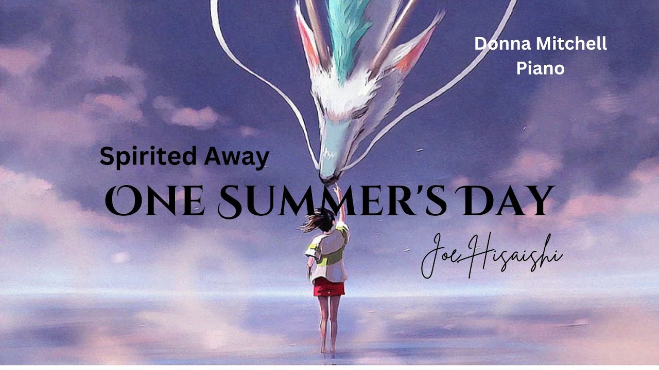 One Summer's Day by Joe Hisaishi from Spirited Away Cover - YouTube