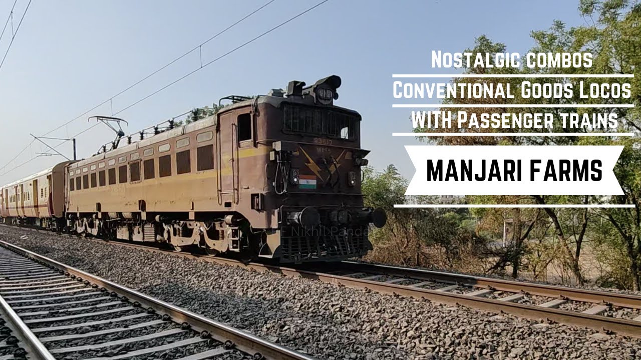 Nostalgic Combos | Conventional Goods Locos with Passenger Trains | Ft ...