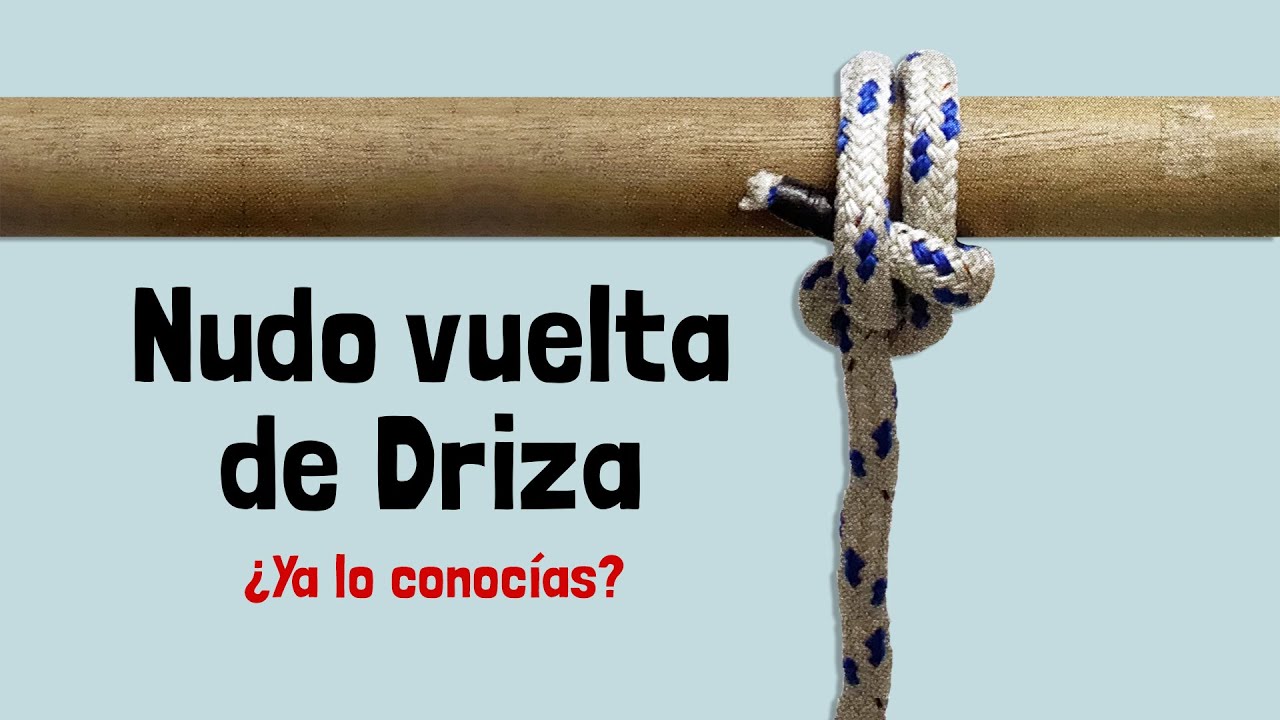 Cómo hacer el nudo Vuelta de Driza | Nudos en un minuto - YouTube