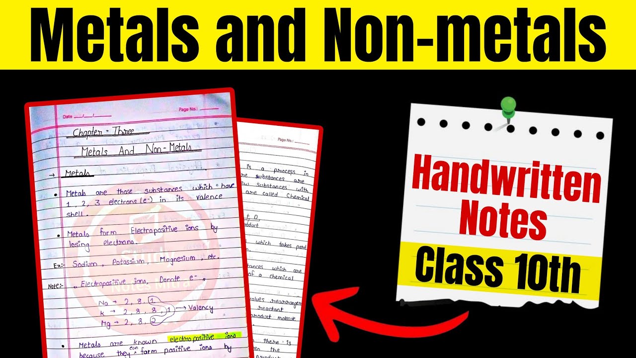 Metals and Non metals Class 10 Chemistry Chapter 3 Handwritten Notes ...