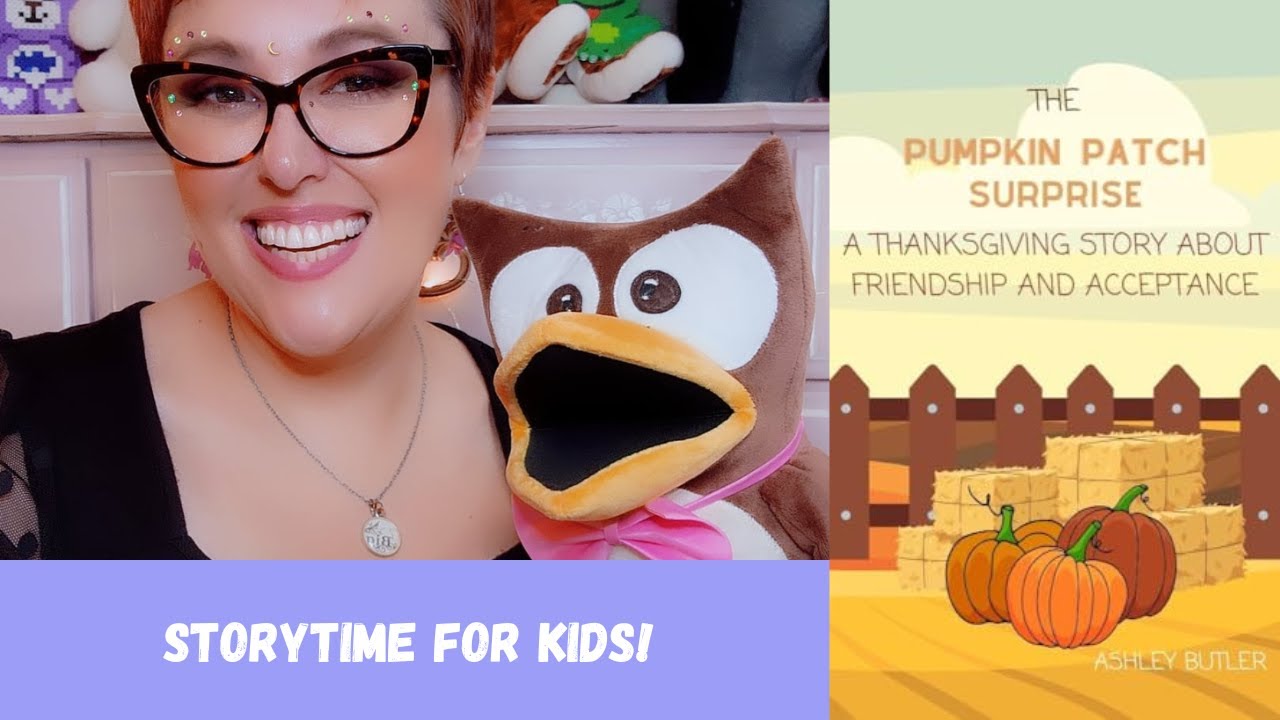 🎃 Kids Book Read Aloud, THE PUMPKIN PATCH SURPRISE, by Ashley Butler ...