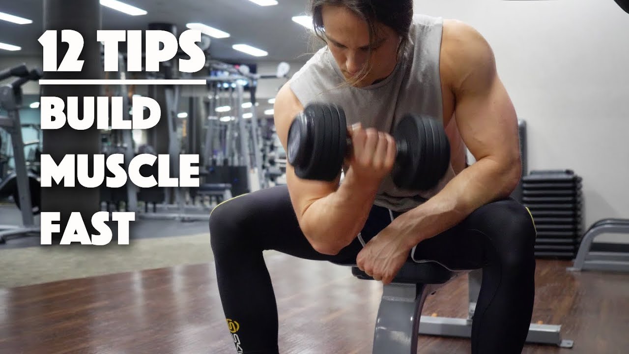 12 TIPS TO BUILD MUSCLE - YouTube