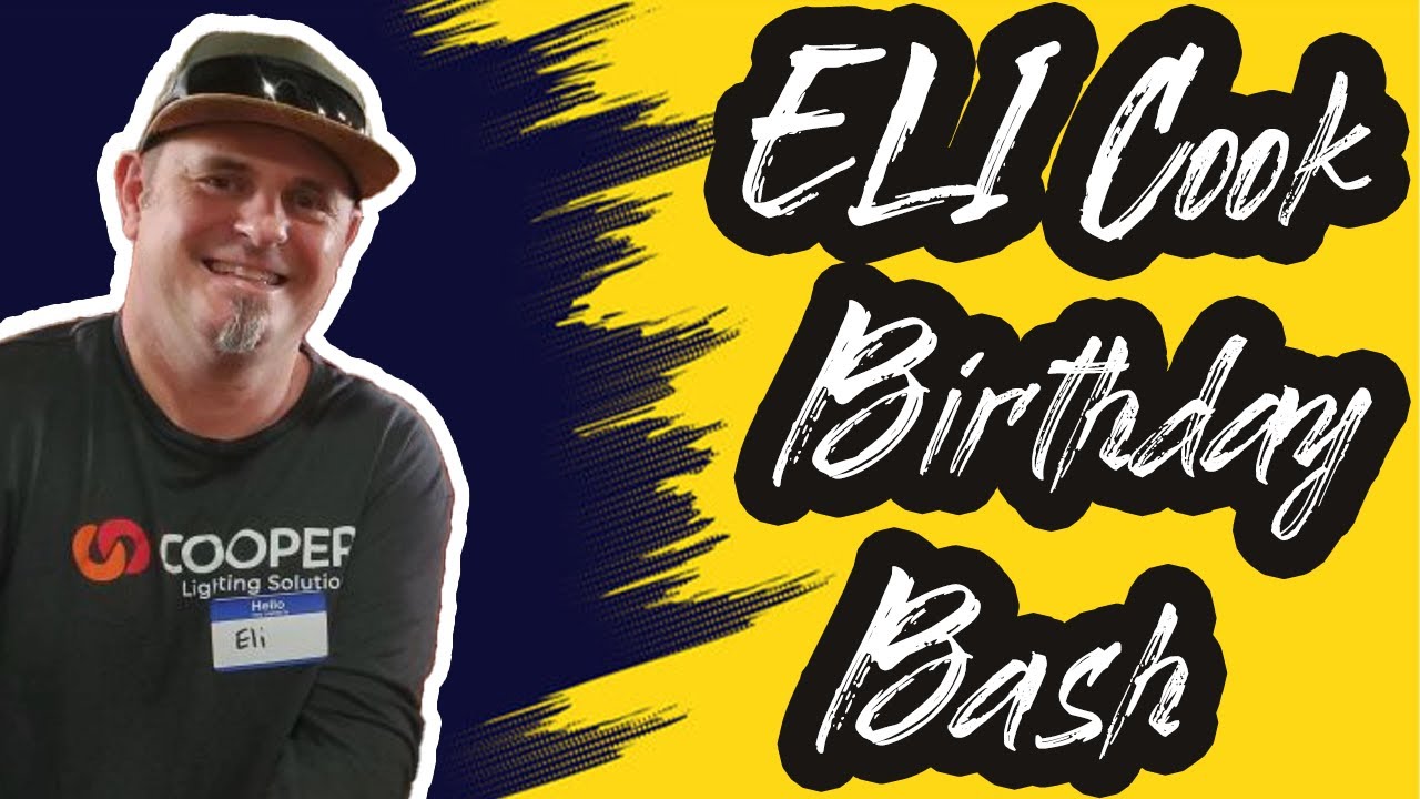 Eli Cook Birthday Bash 2022 - YouTube