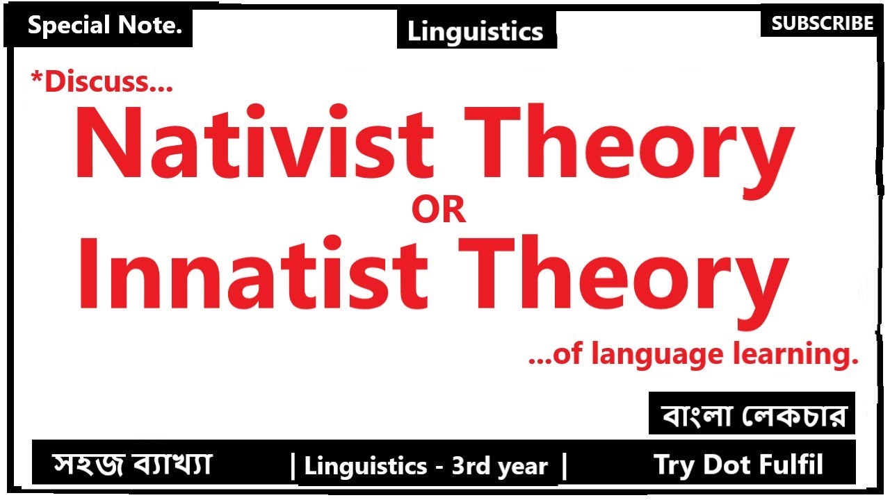 Nativist Theory In Bangla Nativist Theory Of Language Learning Try Nativist Theory In Bangla Nativist Theory Of Language Learning Try