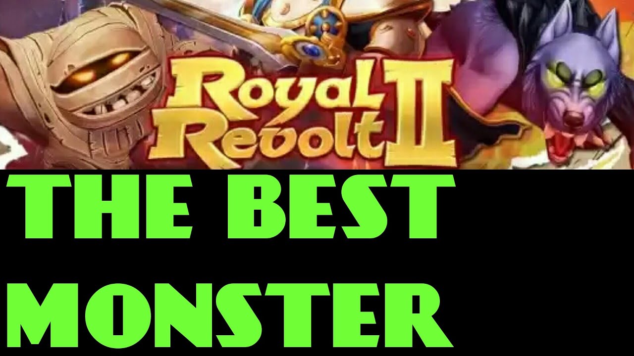 ROYAL REVOLT 2 - THE BEST MONSTER (Attack & Defence) - YouTube