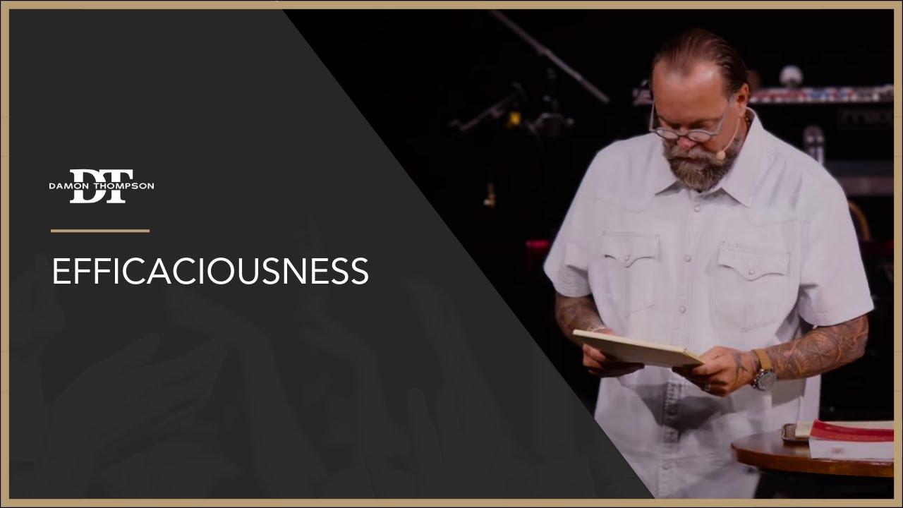 Efficaciousness | Damon Thompson - YouTube