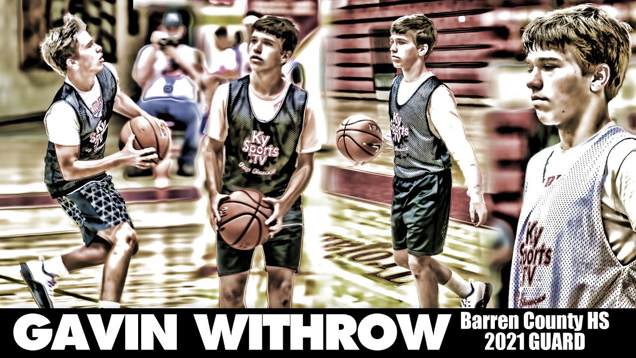 Gavin Withrow - 2021 GUARD Barren County HS - 2017 KySportsTV Prep ...