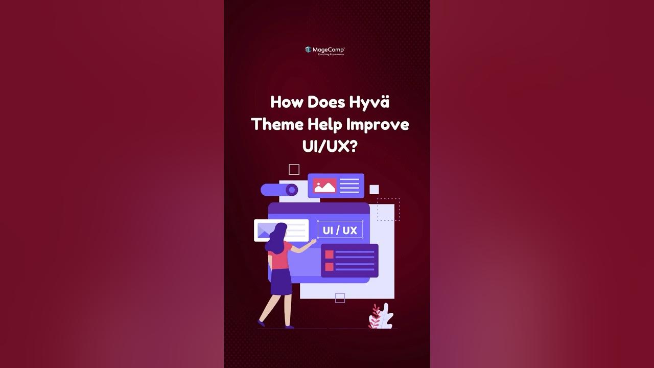How Does Hyvä Theme Help Improve UI/UX? - YouTube
