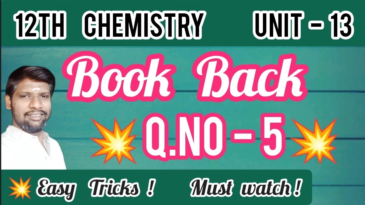 12th CHE | Unit - 13 | Book Back Q.No - 5 ( i to vii ) Easy Tricks ...