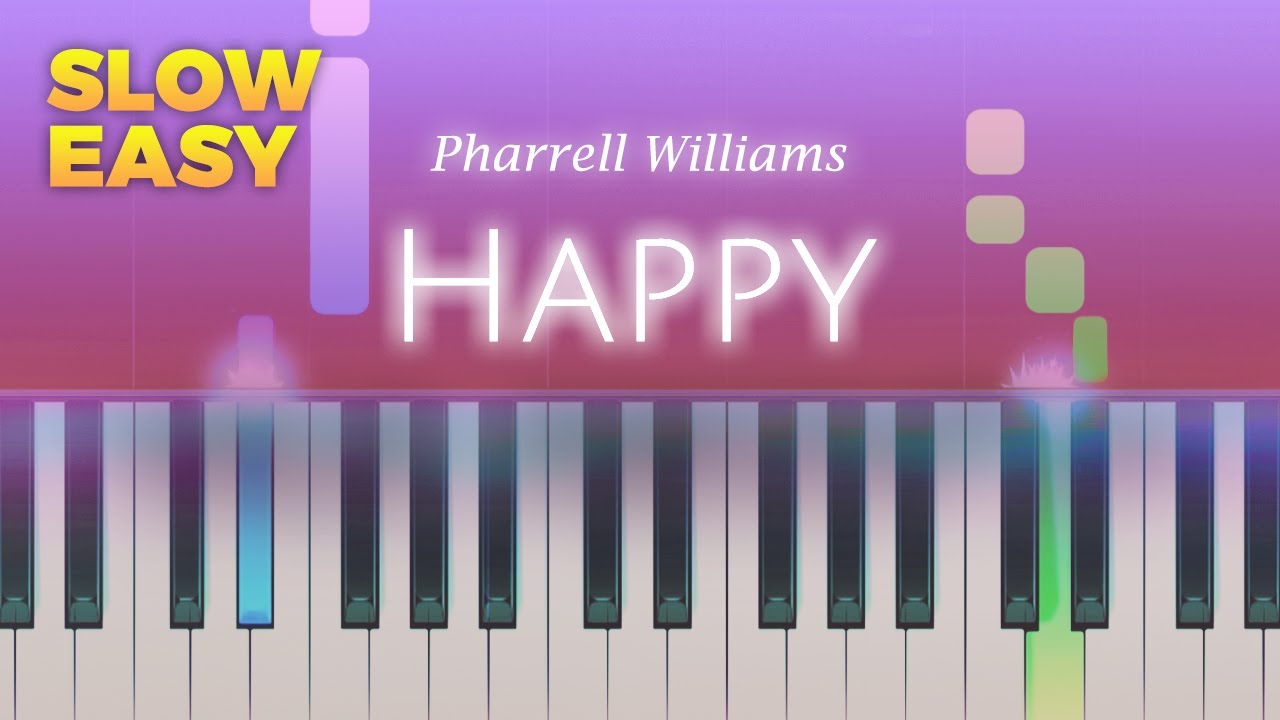 Pharrell Williams - Happy - SLOW EASY Piano TUTORIAL by Piano Fun Play ...