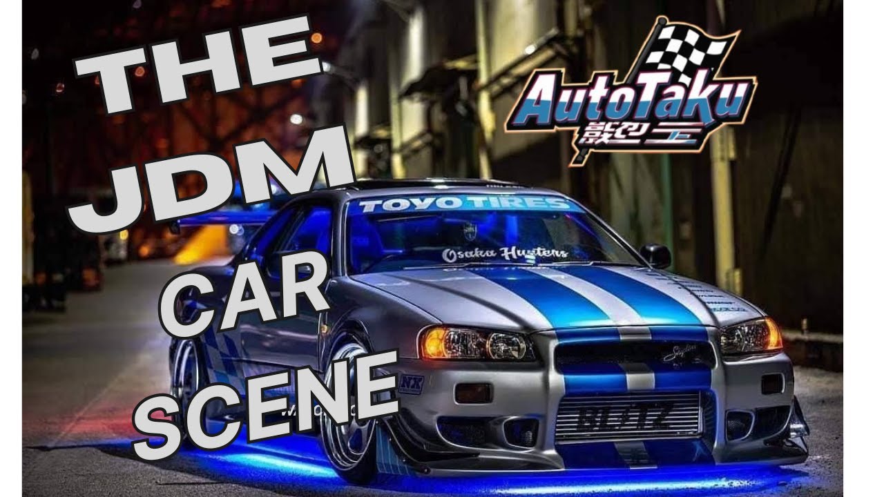 The JDM Car Scene - YouTube