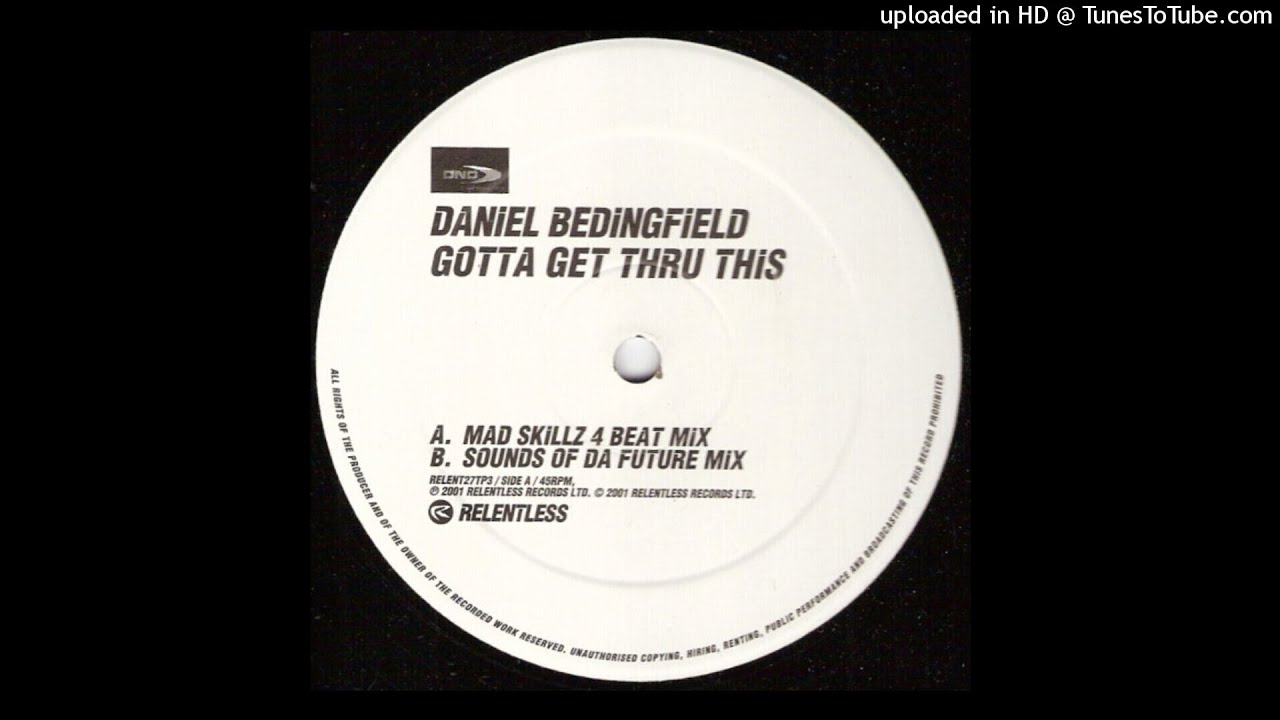 Daniel Beddingfield - Gotta Get Thru This (Sounds Of Da Future Mix ...