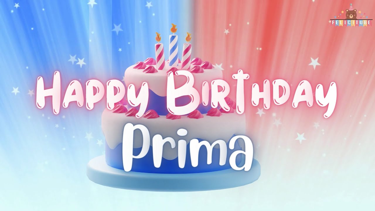 Happy Birthday Prima • Canción Cumpleaños Feliz para tu Prima 🎂 ...