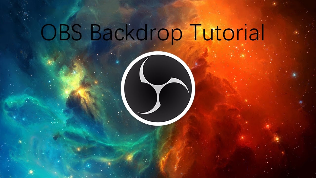 How To Make An OBS BackDrop YouTube How To Make An OBS BackDrop YouTube