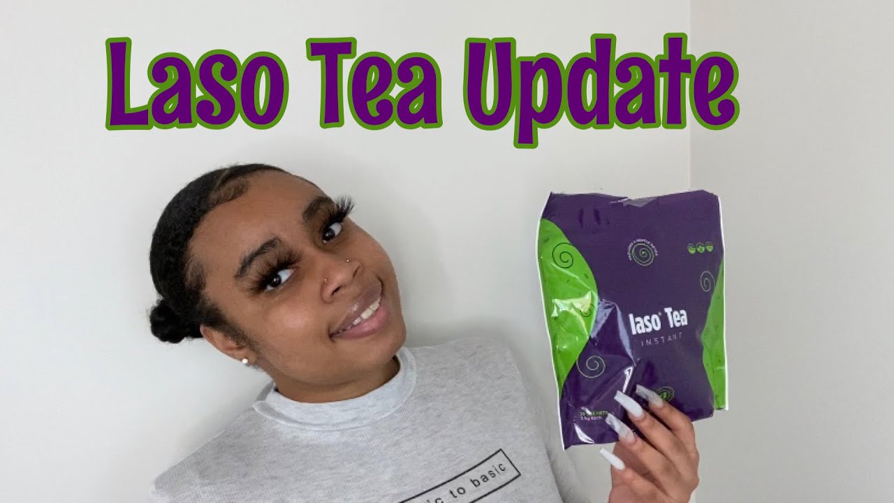 Laso tea update| Part Two| - YouTube