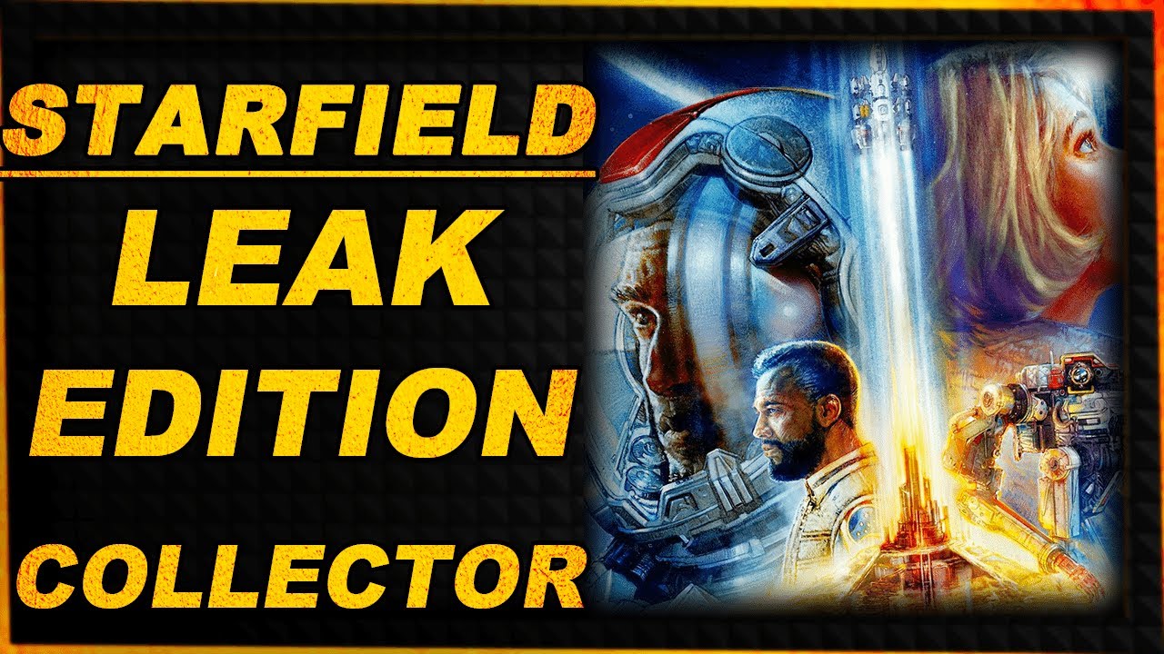 STARFIELD : l'ÉDITION COLLECTOR a LEAKÉ ! - YouTube