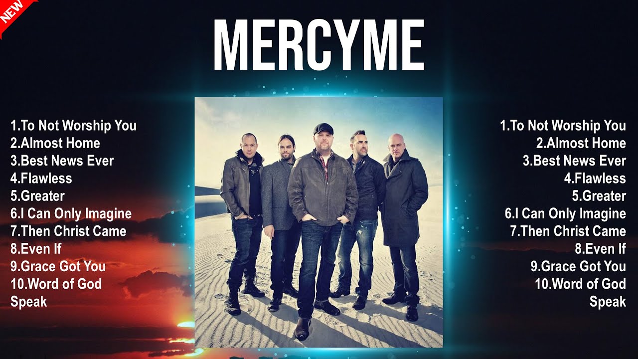 MercyMe Top 100 Songs Playlist ~ Best MercyMe Songs - YouTube