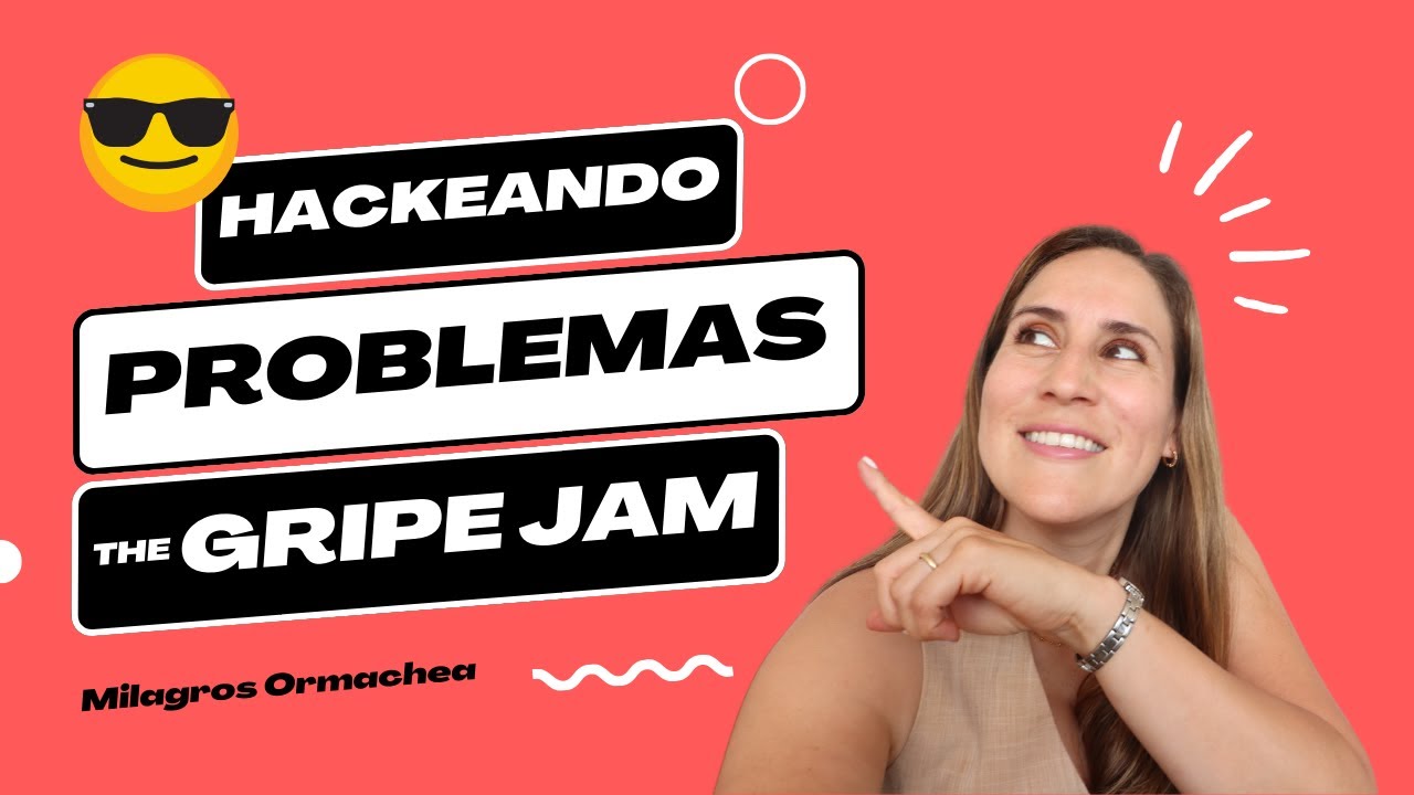 😎 Hackea TODOS tus problemas: con "The Gripe Jam" - YouTube