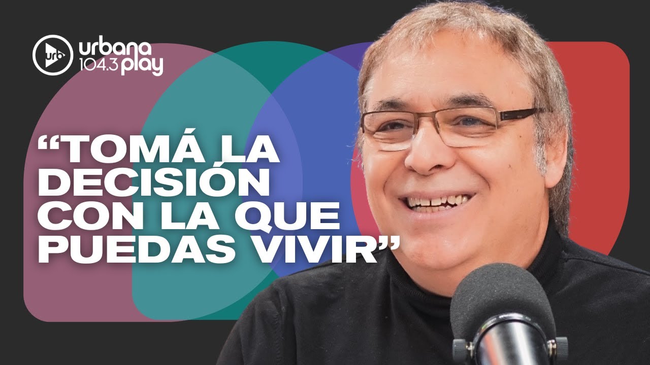 Gabriel Rolón: "Tomá la decisión con la que puedas vivir" | 'Los ...