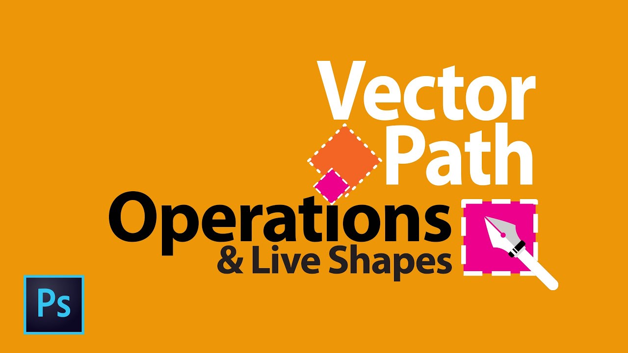 Path Operations Vector Live Shapes In Photoshop YouTube path-operations-vector-live-shapes-in-photoshop-youtube