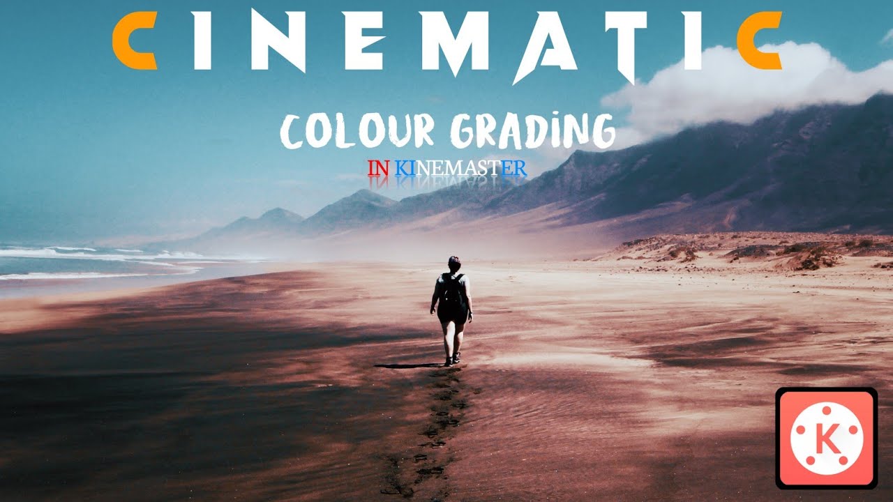 Cinematic Colour Grading in Kinemaster || Android || Technical Rayhan - YouTube