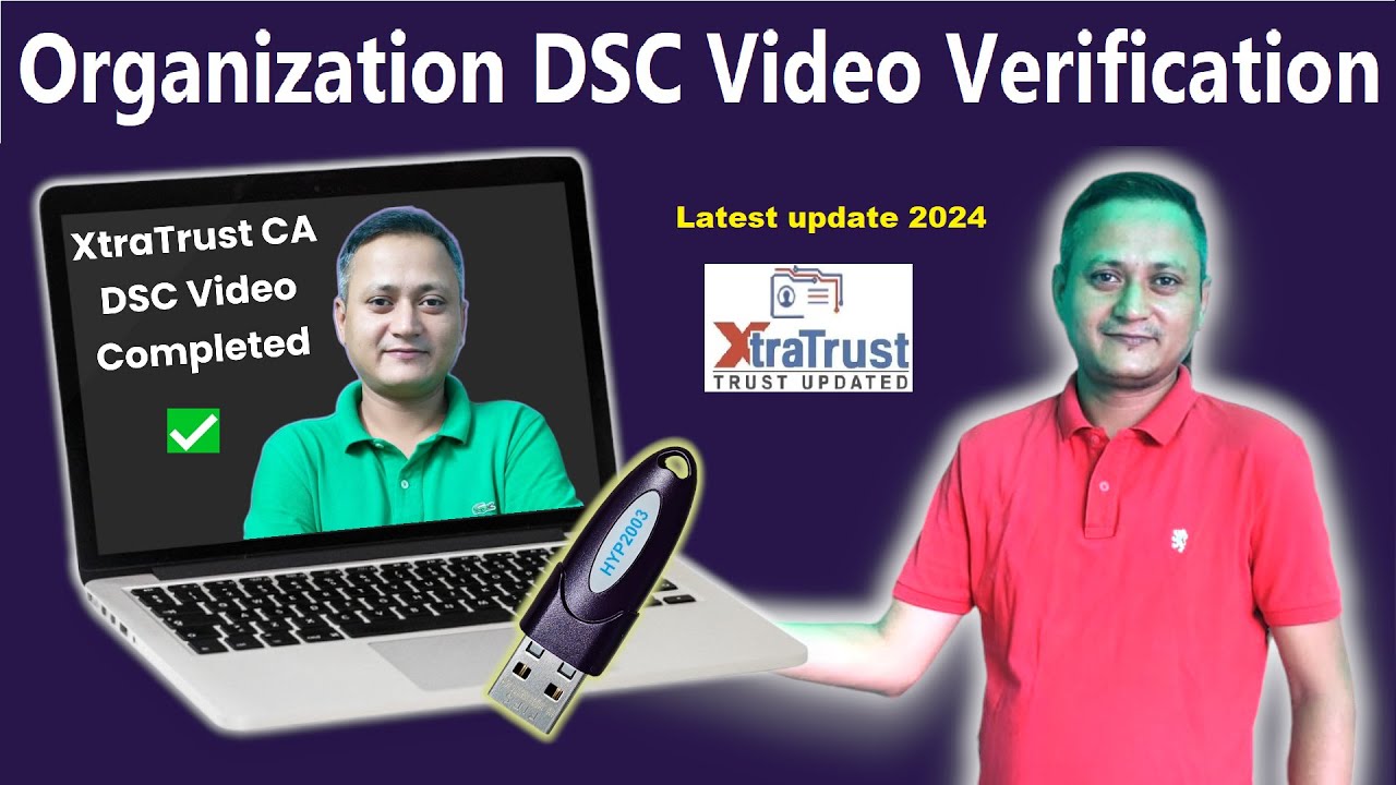 Xtratrust | Online Organisation DSC Video Verification Process #dsc ...