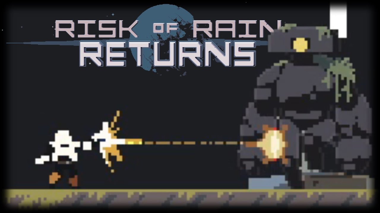 My FAVORITE Game Ever RETURNS!!! Risk Of Rain Returns. - YouTube