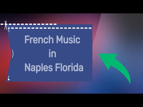 ?French Music In Naples Fl - Old French Music In Naples Florida Check It Out!