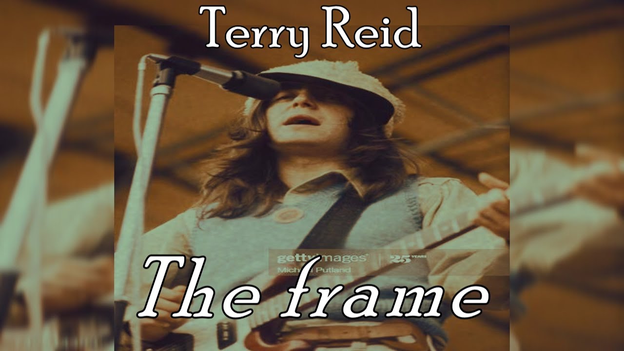 Terry Reid • The Frame (Sub Español - Ingles) - YouTube