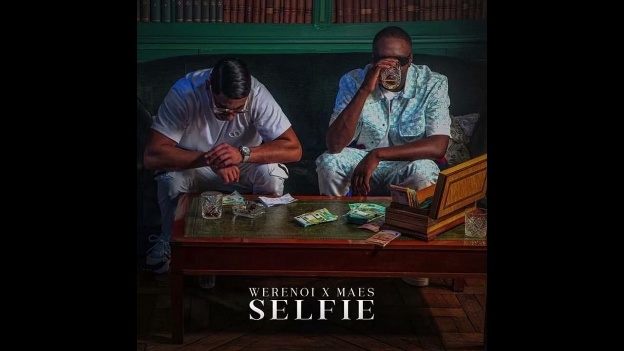 WERENOI X MAES – Selfie - YouTube