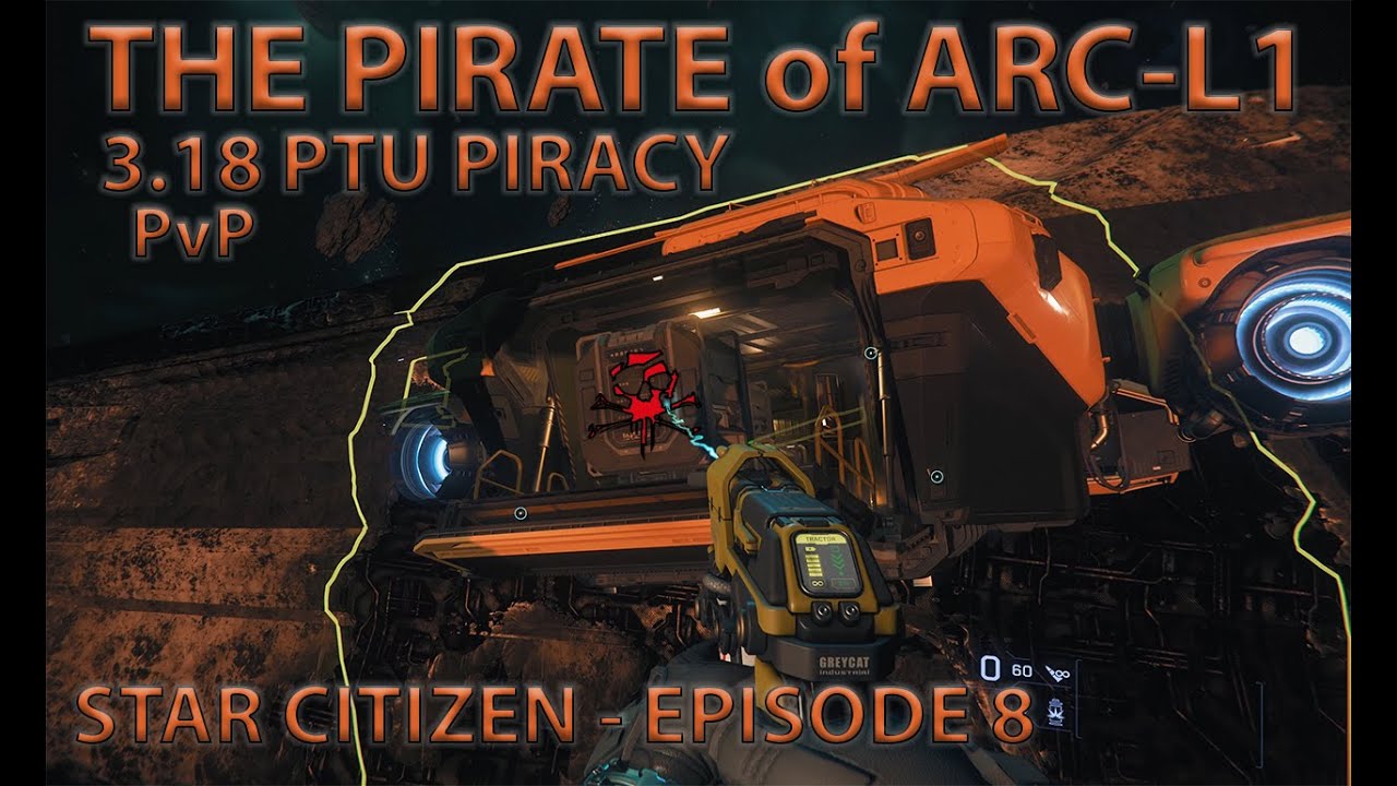The Pirate of ARC-L1 - Star Citizen - Episode 8 - YouTube