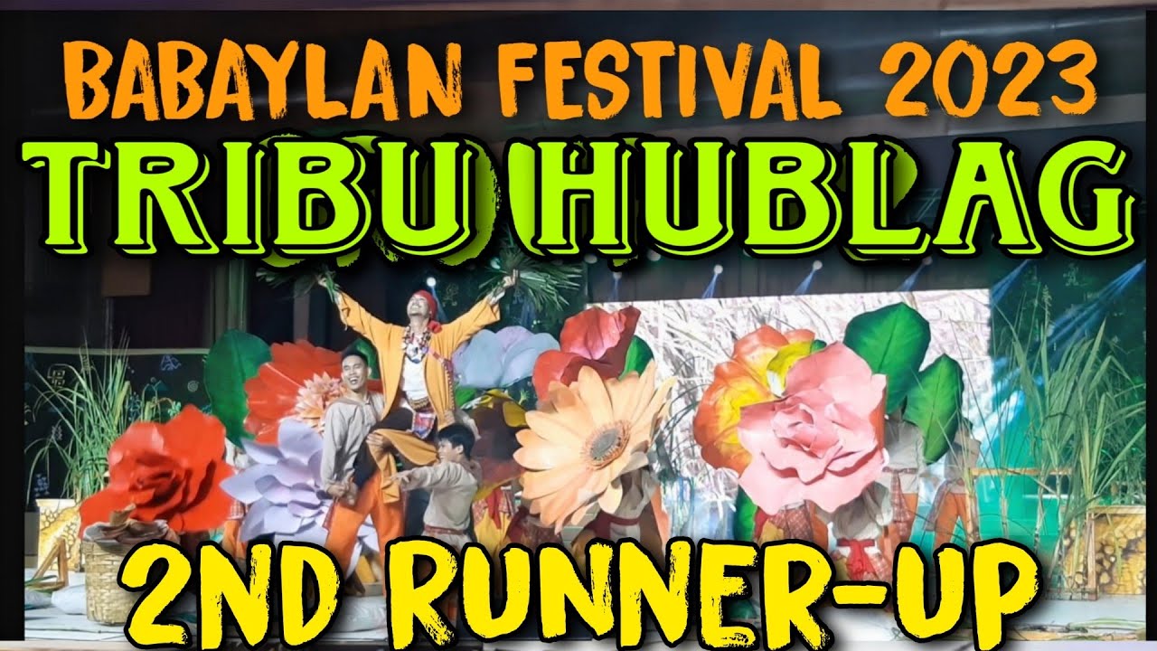2nd Runner-up BABAYLAN FESTIVAL 2023 | TRIBU HUBLAG | BAGO CITY - YouTube