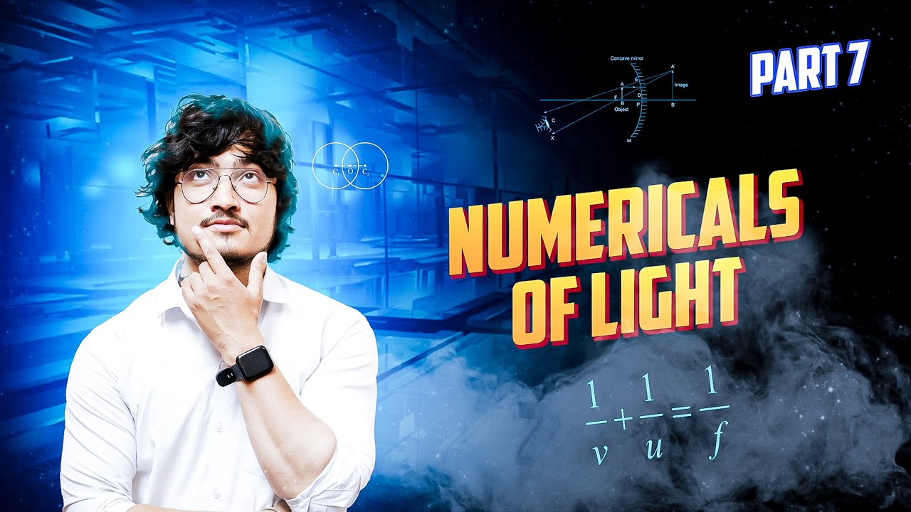 Light Demystified: Numericals Made Easy for Everyone to Grasp! - YouTube