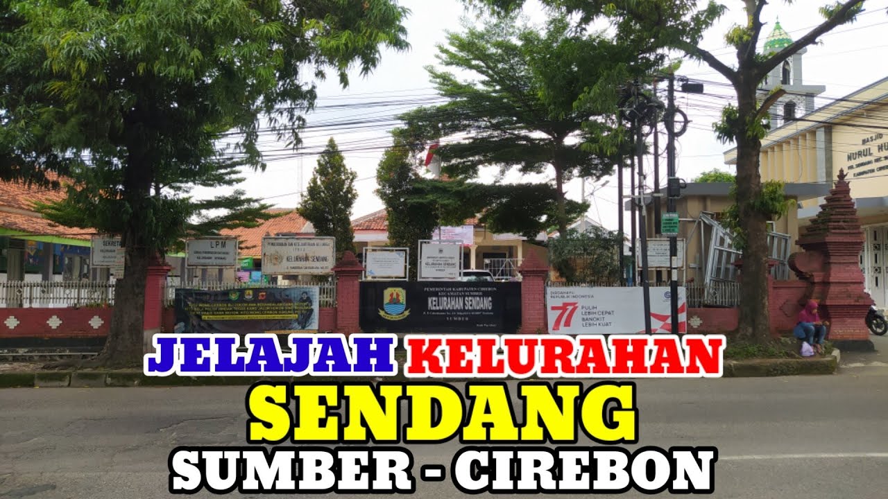 Motovlog Explore Kelurahan Sendang Kec Sumber Kab Cirebon - YouTube