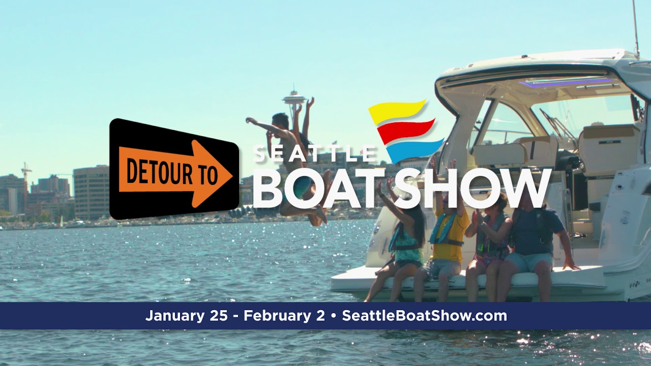 Seattle Boat Show 2019 30 Second Moterboat Commercial - YouTube
