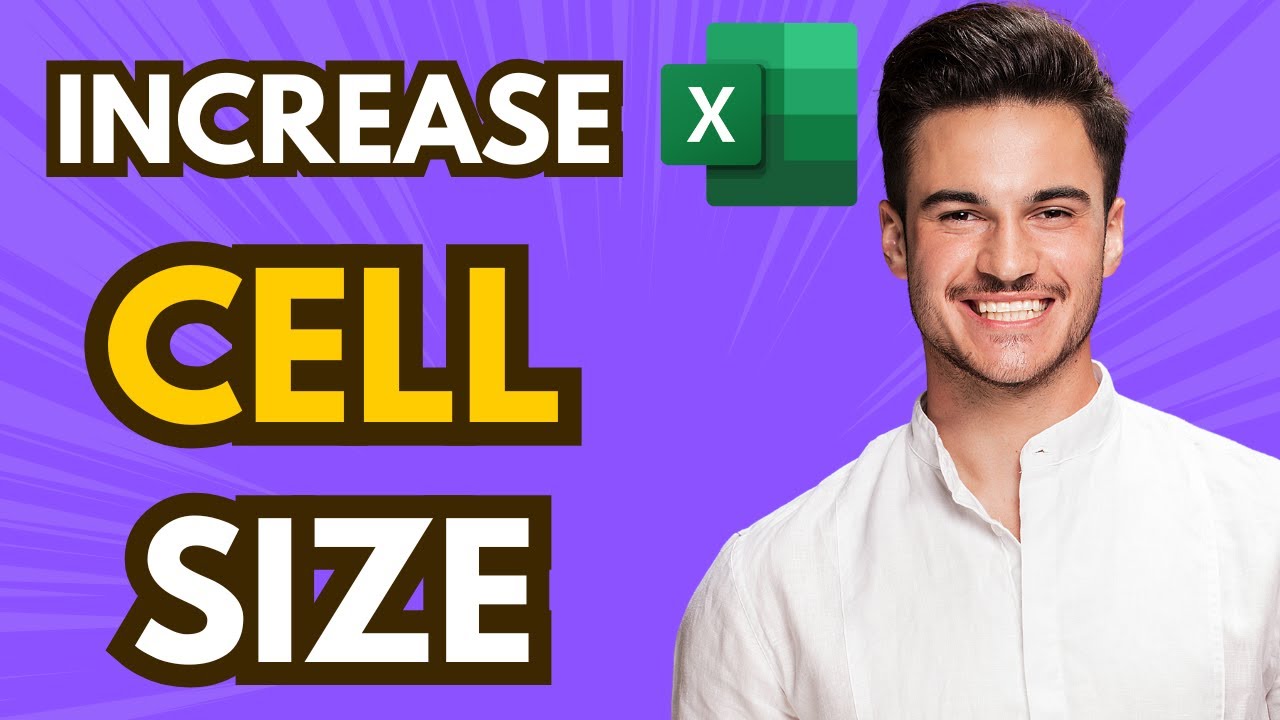 How To Increase Cell Size In Excel Sheet (Full Guide) - YouTube