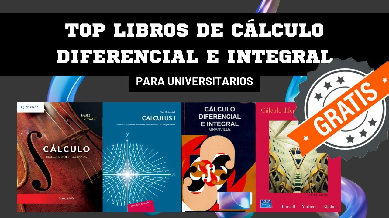 LOS MEJORES LIBROS DE CALCULO DIFERENCIAL E INTEGRAL EN ESPAÑOL GRATIS ...